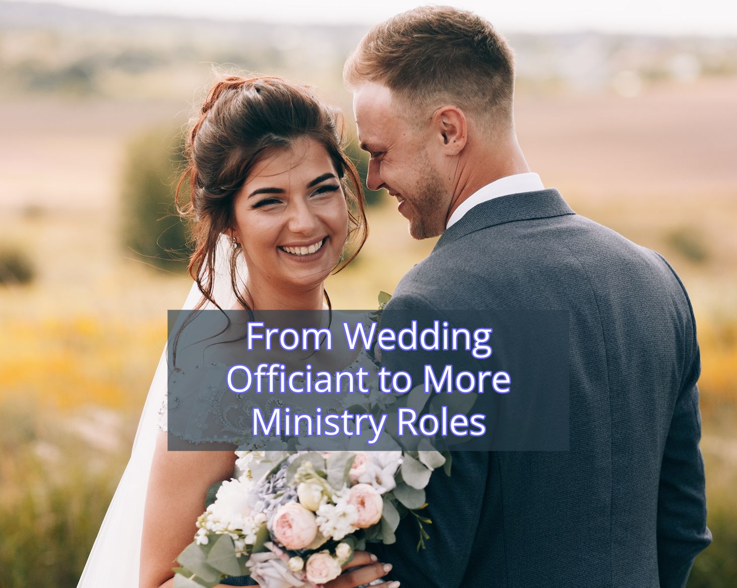 Wedding Officiant to More Minister Roles - Christian Leaders Institute